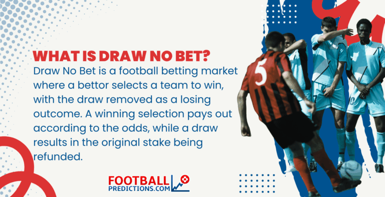 Draw No Bet Tips for Today & Weekend | FootballPredictions.com