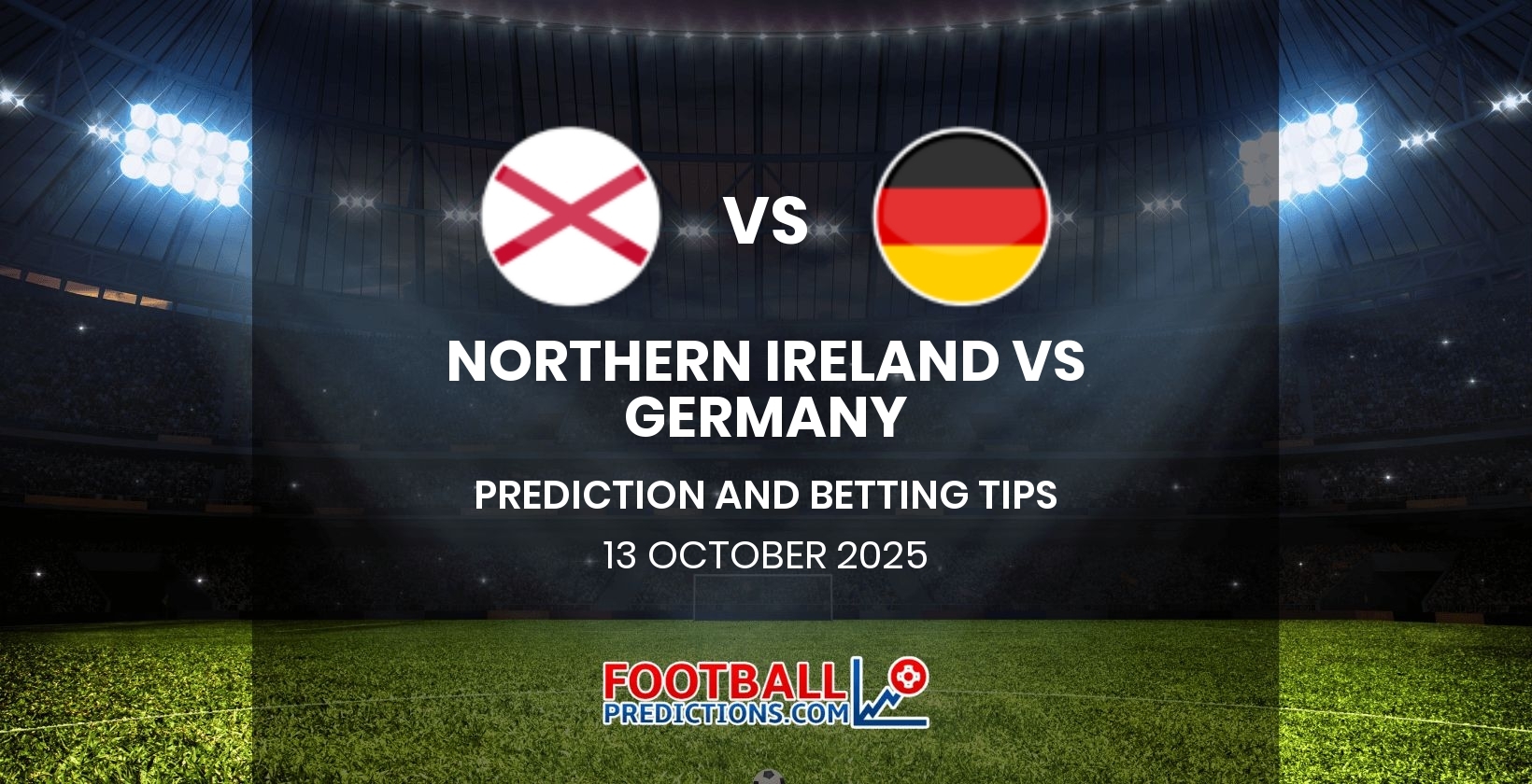 Northern Ireland vs Germany Prediction & Betting Tips | 13/10/2025 ...