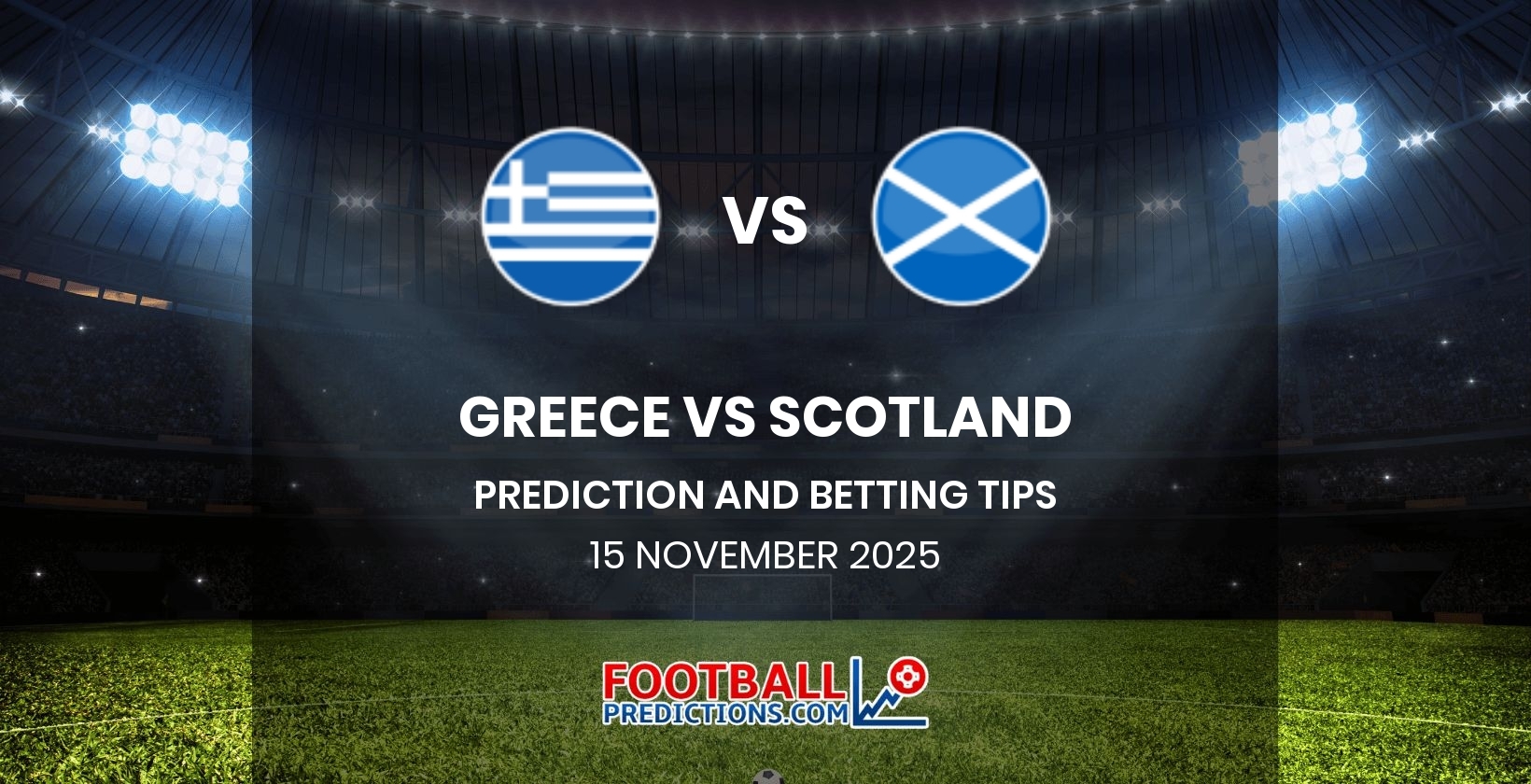 Greece vs Scotland Prediction & Betting Tips | 15/11/2025 ...