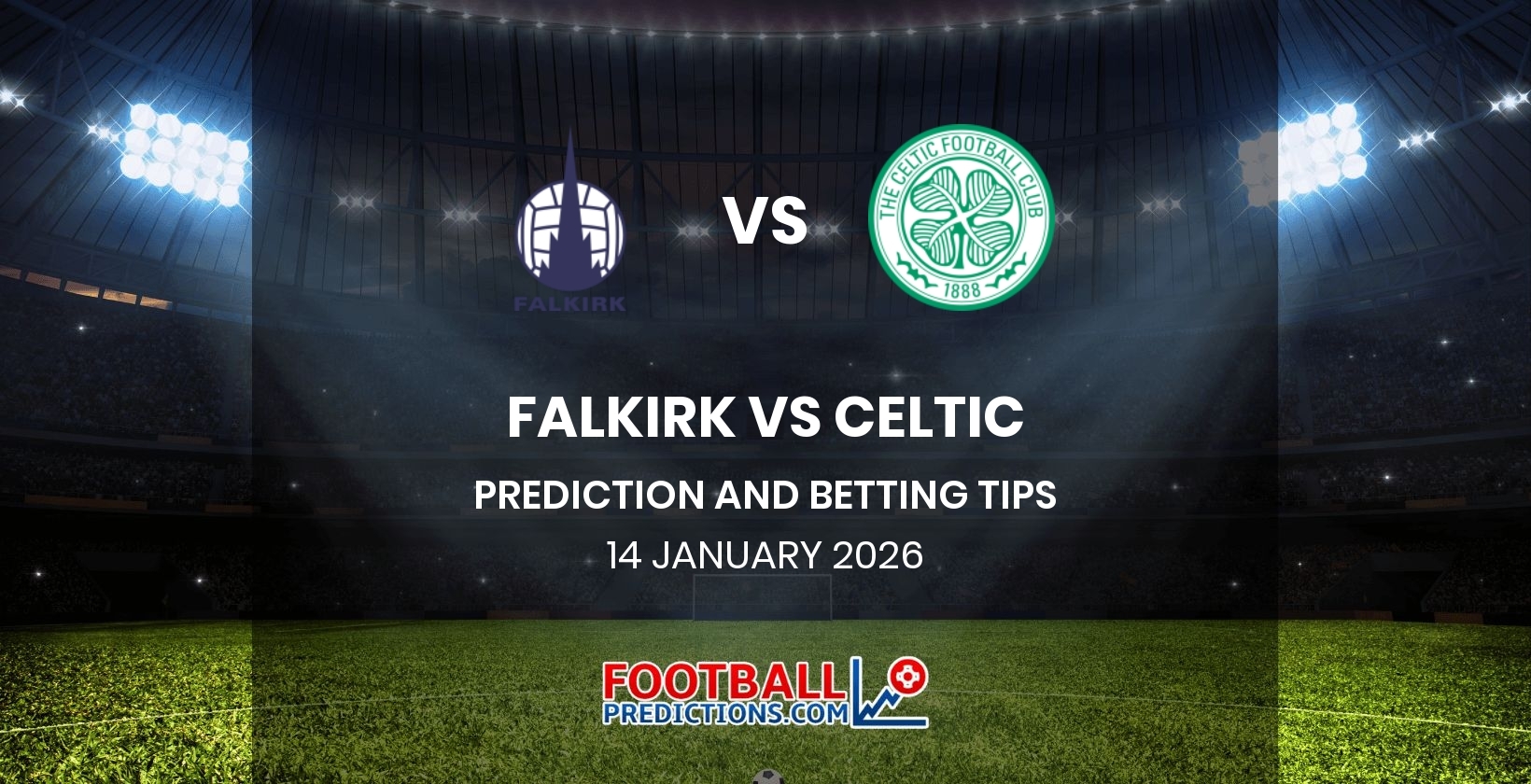 Falkirk vs Celtic Prediction & Betting Tips | 14/01/2026 ...