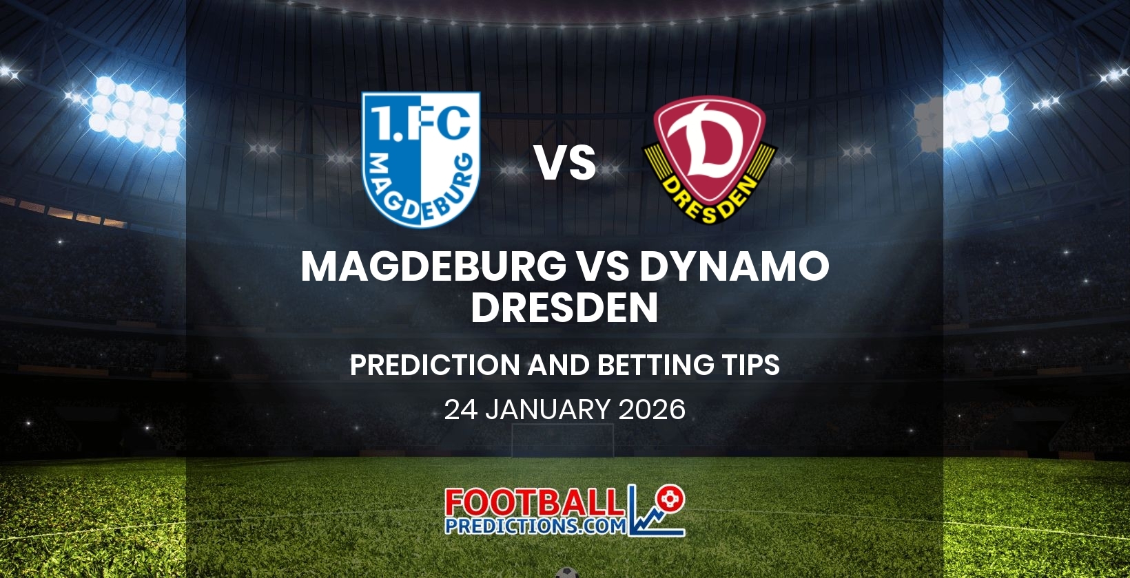 Magdeburg vs Dynamo Dresden Prediction & Betting Tips | 24/01/2026 ...