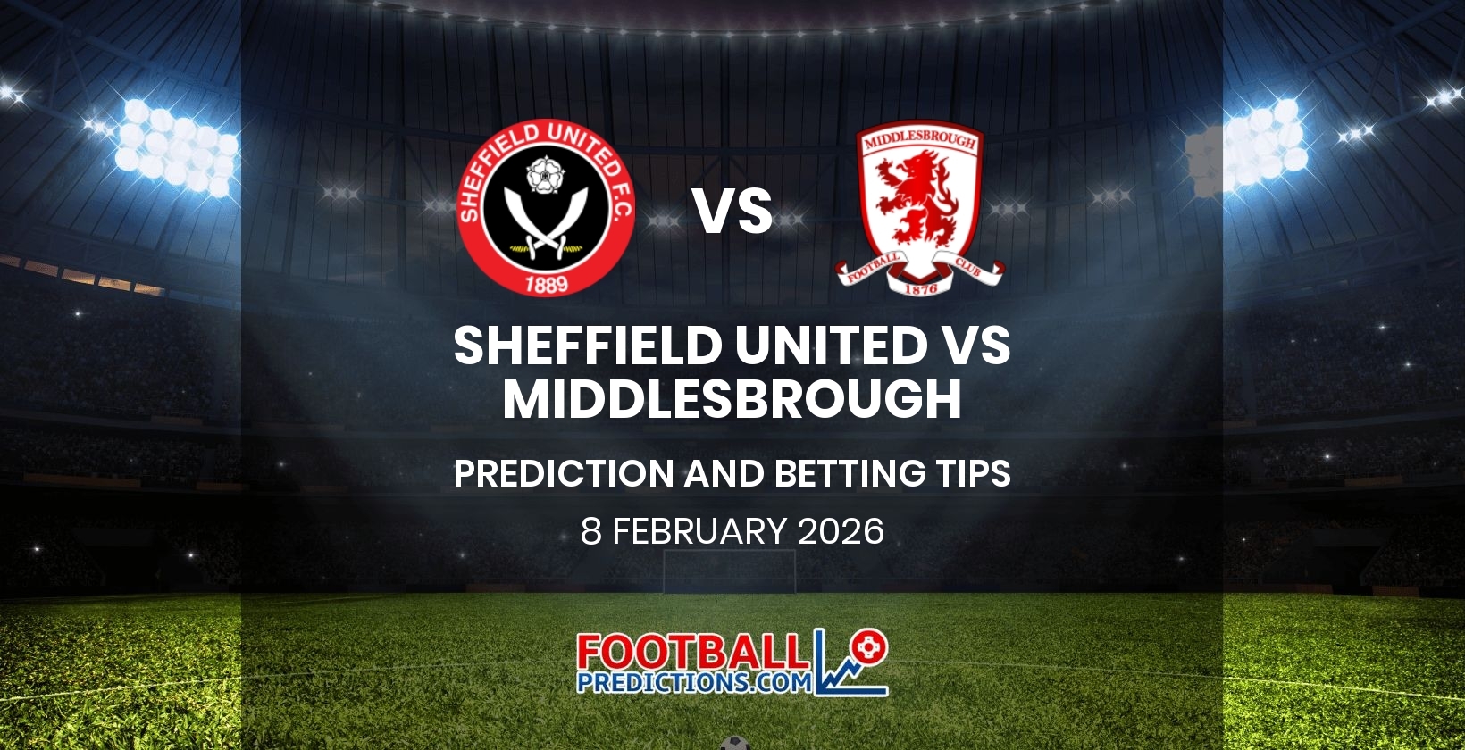 Sheffield United vs Middlesbrough Prediction & Betting Tips | 08/02 ...