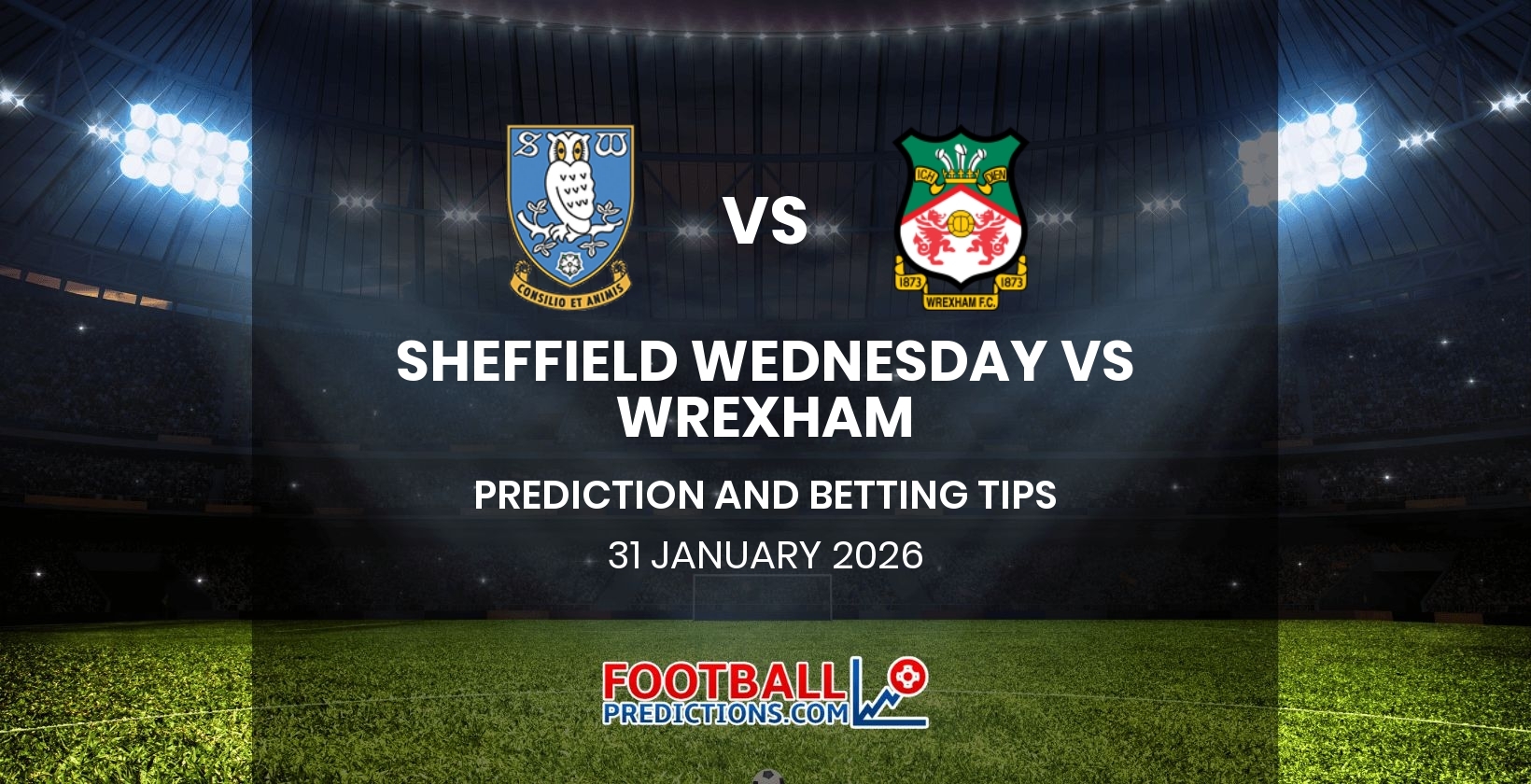 Sheffield Wednesday vs Wrexham Prediction & Betting Tips | 31/01/2026 ...