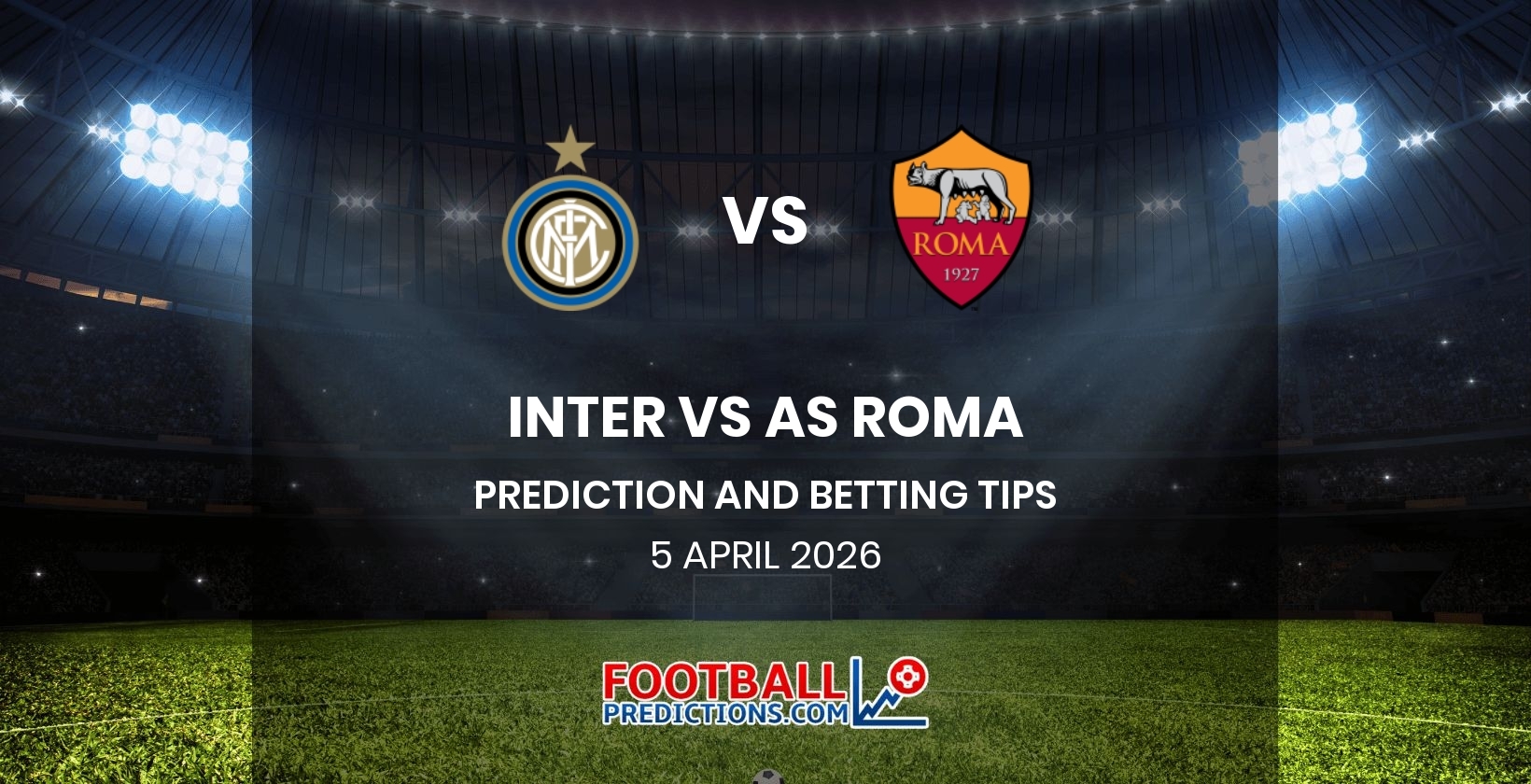 Inter vs AS Roma Prediction & Betting Tips | 05/04/2026 ...